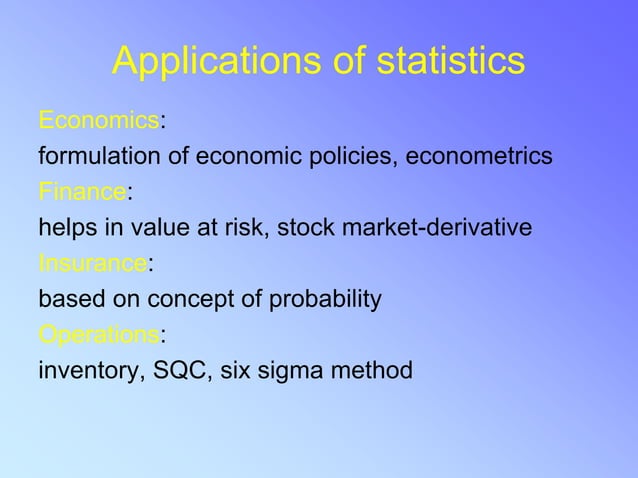 Applications of statistics | PPTX | Business | Business and Finance
