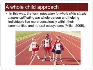 Applications of the whole child concept | PPT