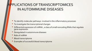 Applications of transcriptomice s in modern biotechnology 2 | PPTX