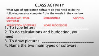 COMPUTER SOFTWARE: APPLICATION SOFTWARE GRADE 4.pptx