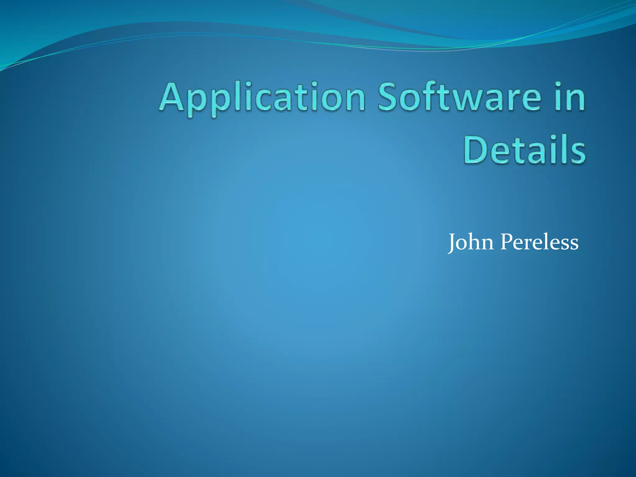 Application software in details | PPT