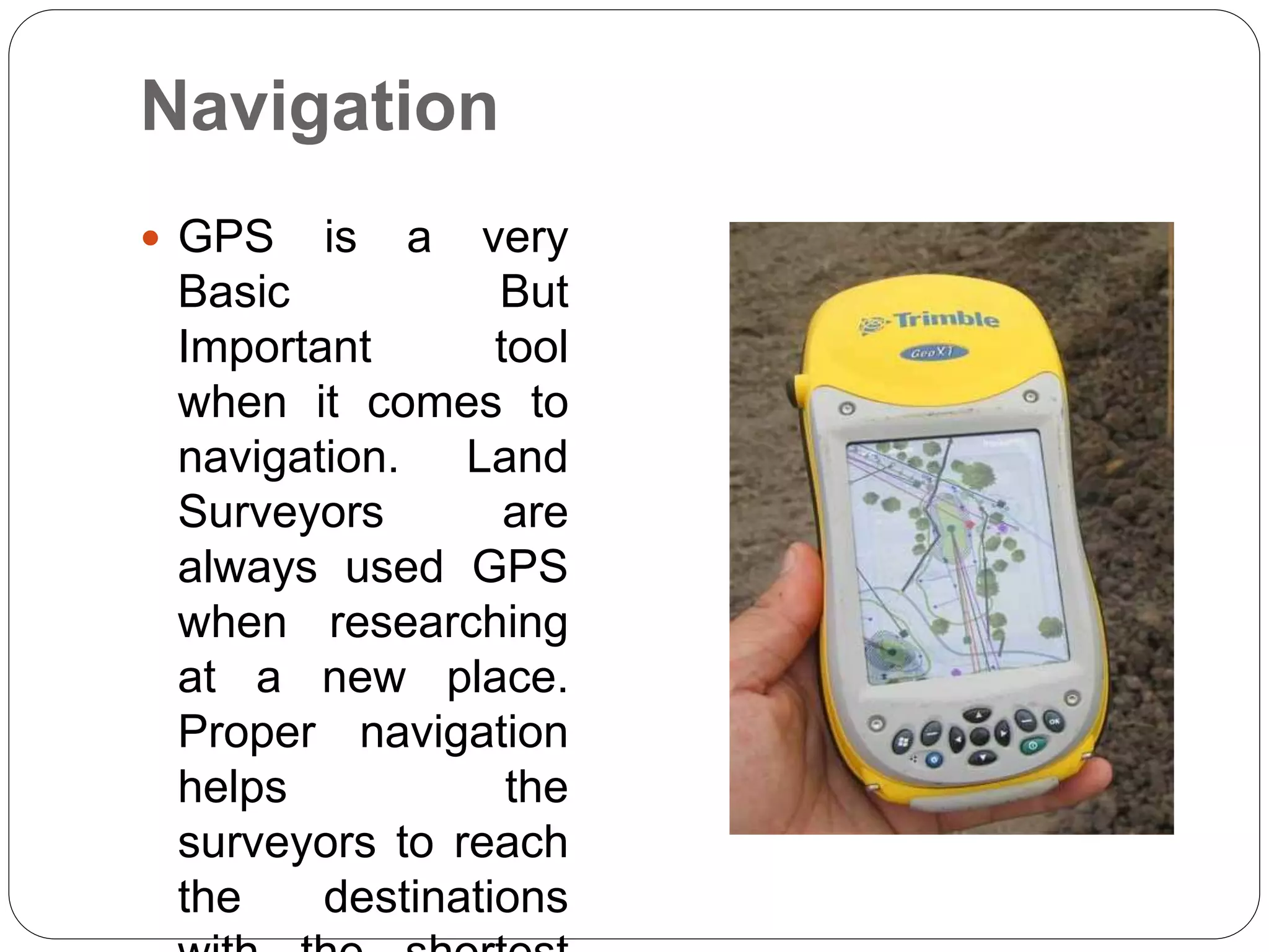 Applications of used gps in land surveying | PPTX