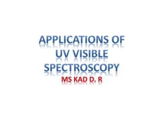 APPLICATIONS OF UV.pptx
