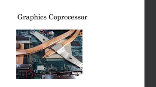 Applications of various latest coprocessors | PPT