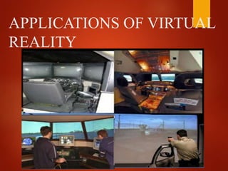 Applications of Virtual Reality | PPTX