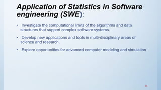 Application statistics in software engineering | PPTX