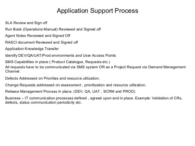 Application support requirements & processes