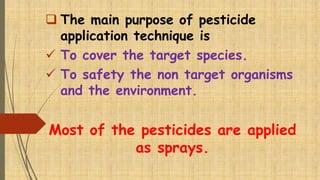 Application techniques of spray fluids | PPTX
