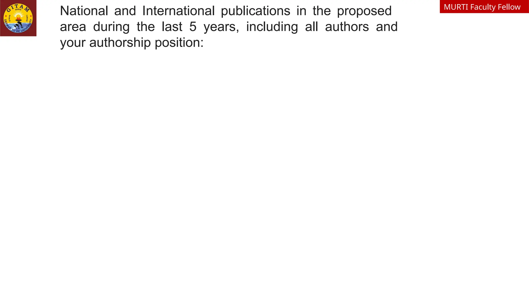 Murthy fellowship Application Template.pptx