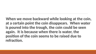 applicatons of refraction FROM REFRACTION OF LIGHT.pptx