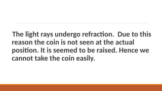 applicatons of refraction FROM REFRACTION OF LIGHT.pptx