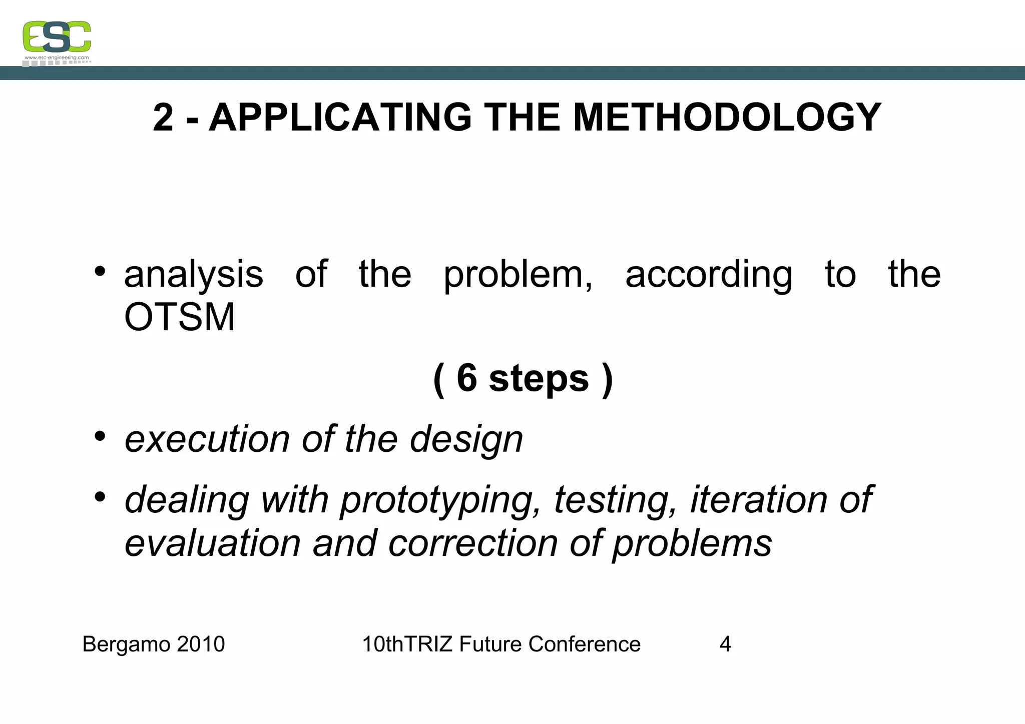 Applicazione metodo triz alla progettazione, esempio - Application of the TRIZ method to design ...