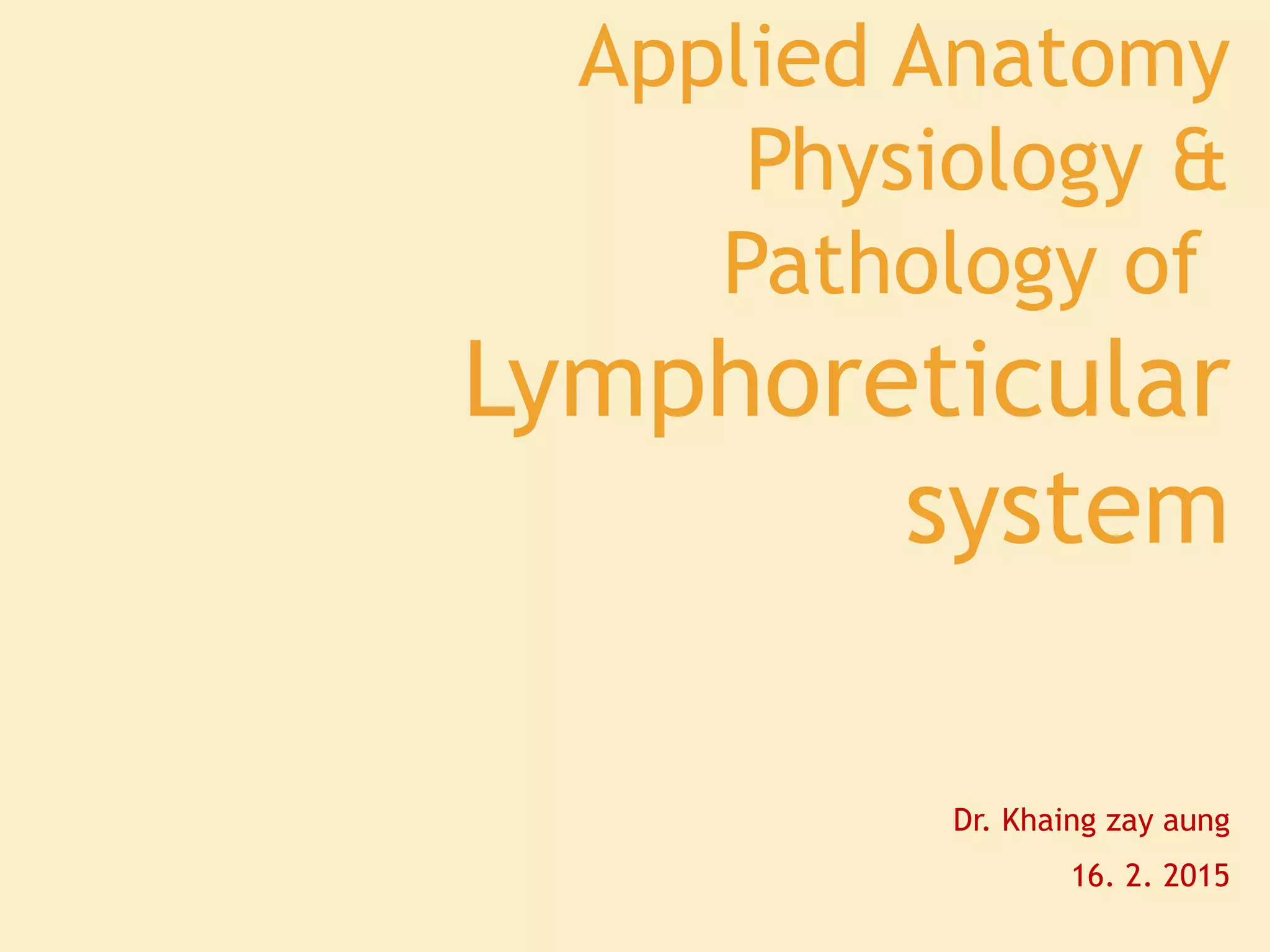 lymphoreticular system | PPTX