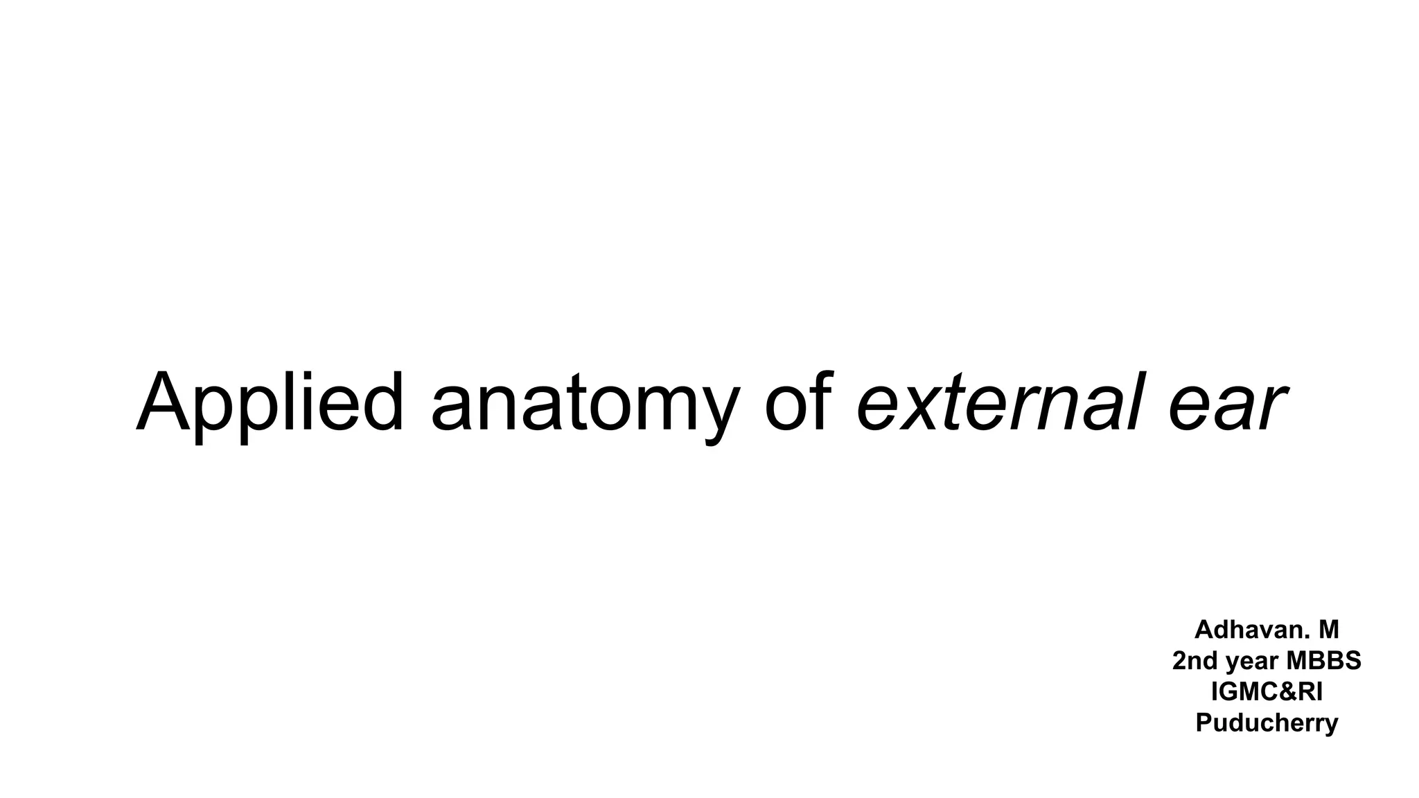 Applied anatomy of external ear | PPTX