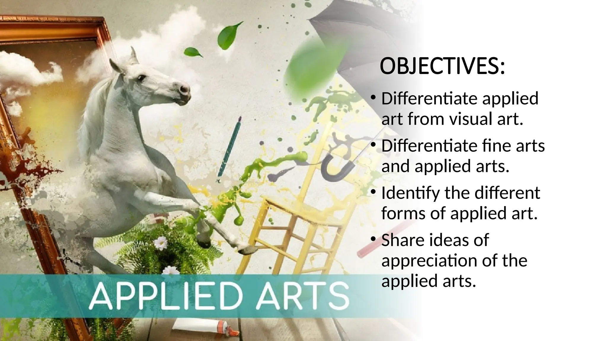 Learning about Applied Art and its Forms | PPTX