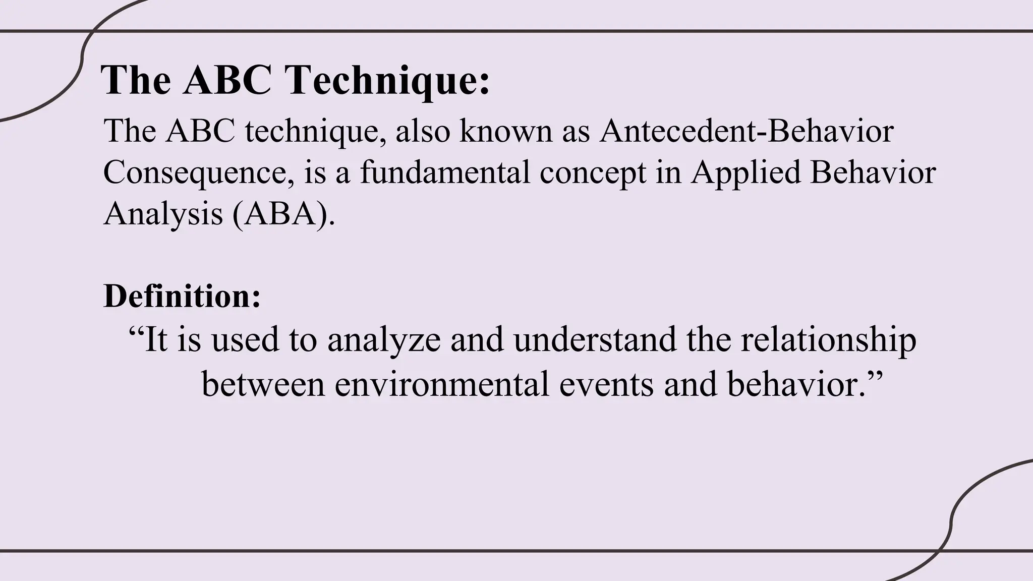 Applied Behavior Analysis (ABC technique) | PPTX
