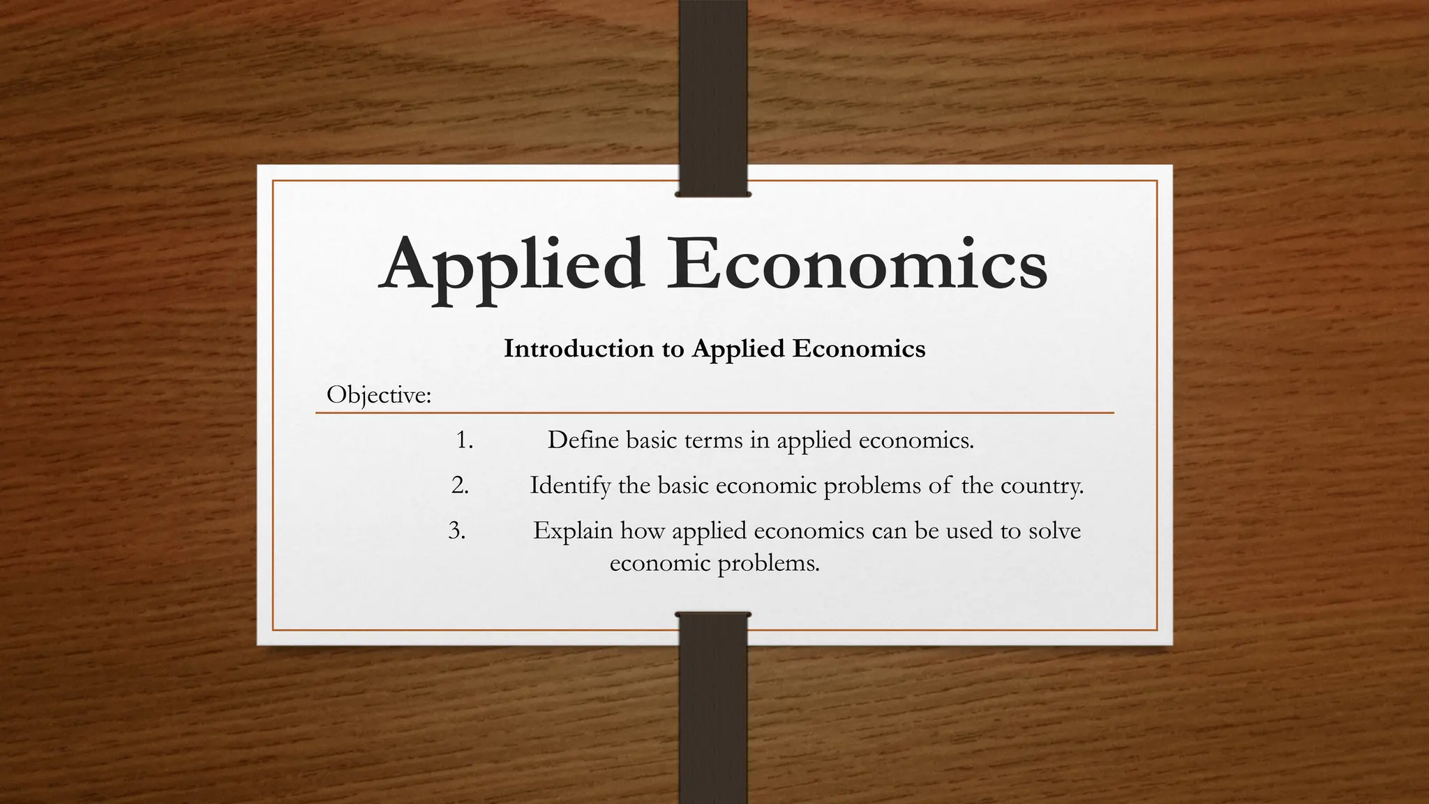 Applied Economics Lesson 1 for senior high school students | PPTX