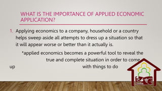 Applied Economics Lesson 2 Economics as an Applied Science.pptx