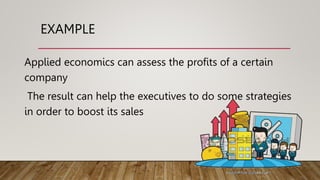 Applied Economics Lesson 2 Economics as an Applied Science.pptx