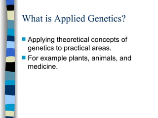 Appliedgenetics | PPT