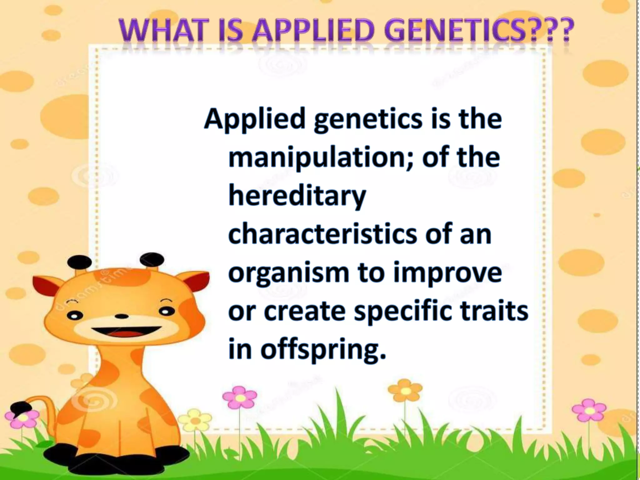 Applied genetics | PPTX