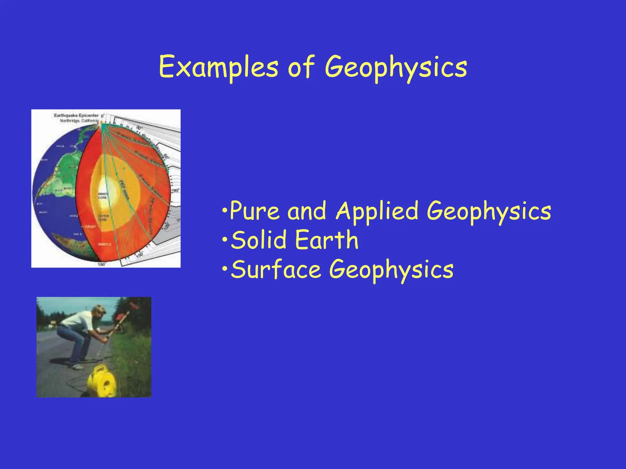 Applied geophysis geology 147789587.ppt