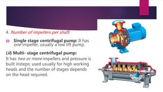 pumps and centrifugal pump and their classifications | PPTX