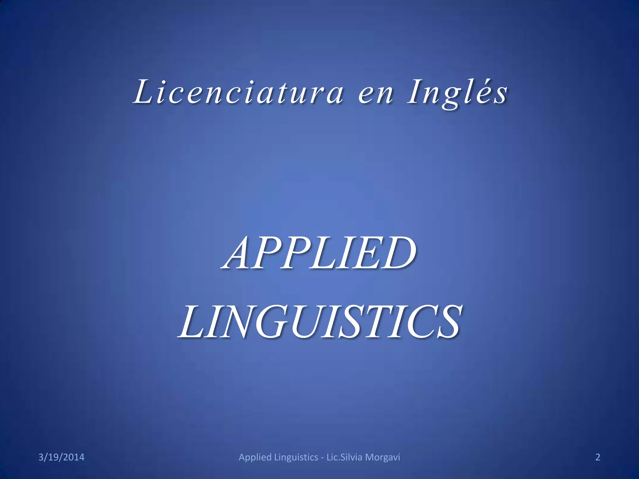 Applied linguistics introduction | PPTX | Education