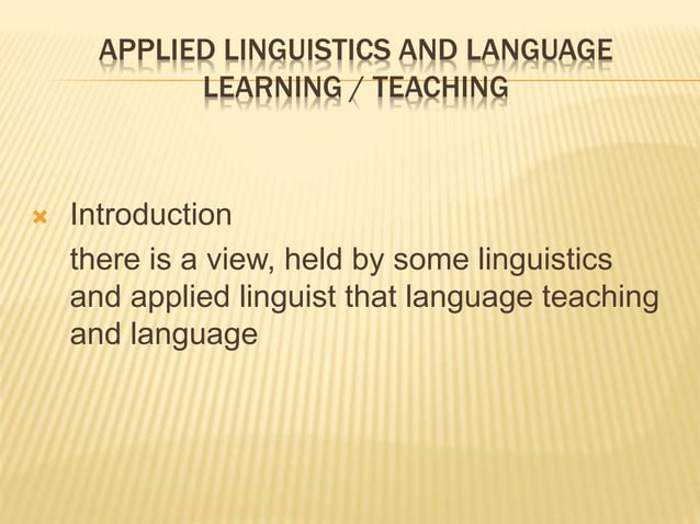 Applied linguistics of language_teaching Melissa CPS ( Second PPT).pptx