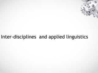 Applied linguistics presentation | PPT