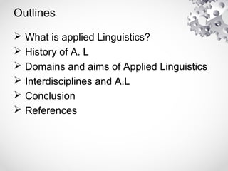 Applied linguistics presentation | PPT