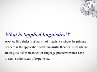 Applied linguistics presentation | PPT