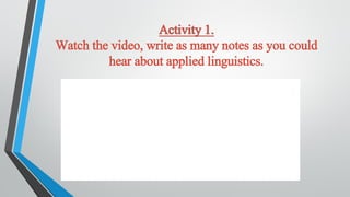 Applied linguistics session 1_ 10_10_2021 Overview of Applied ...