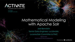 Applied Mathematical Modeling with Apache Solr - Joel Bernstein, Lucidworks | PPT