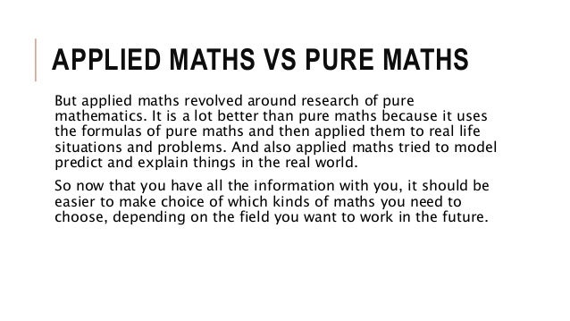 Applied Mathematics vs Pure Mathematics.pptx