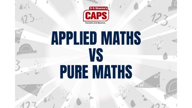 Applied Mathematics vs Pure Mathematics.pptx