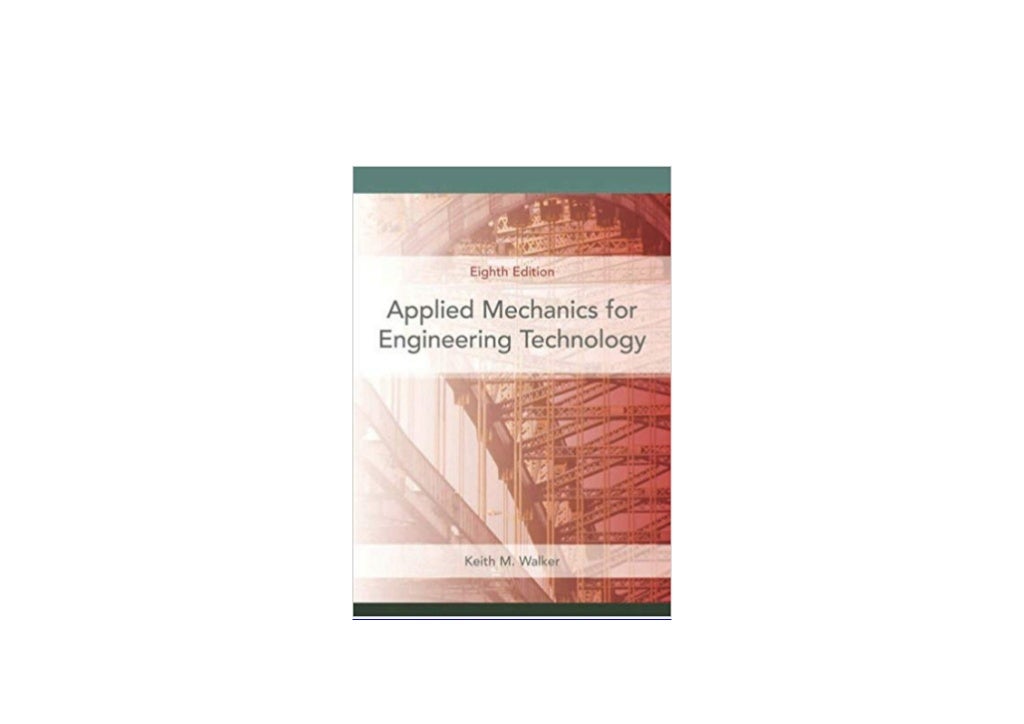 E-BOOK_PAPERBACK Applied Mechanics for Engineering Technology 8th Edi…