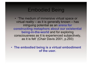 Philosophy of Technology 2: Embodiment, Disembodiment and Immersion | PDF