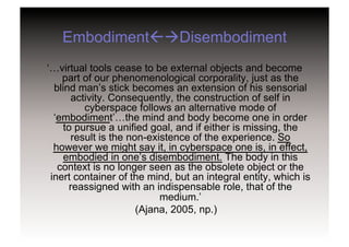 Philosophy of Technology 2: Embodiment, Disembodiment and Immersion | PDF