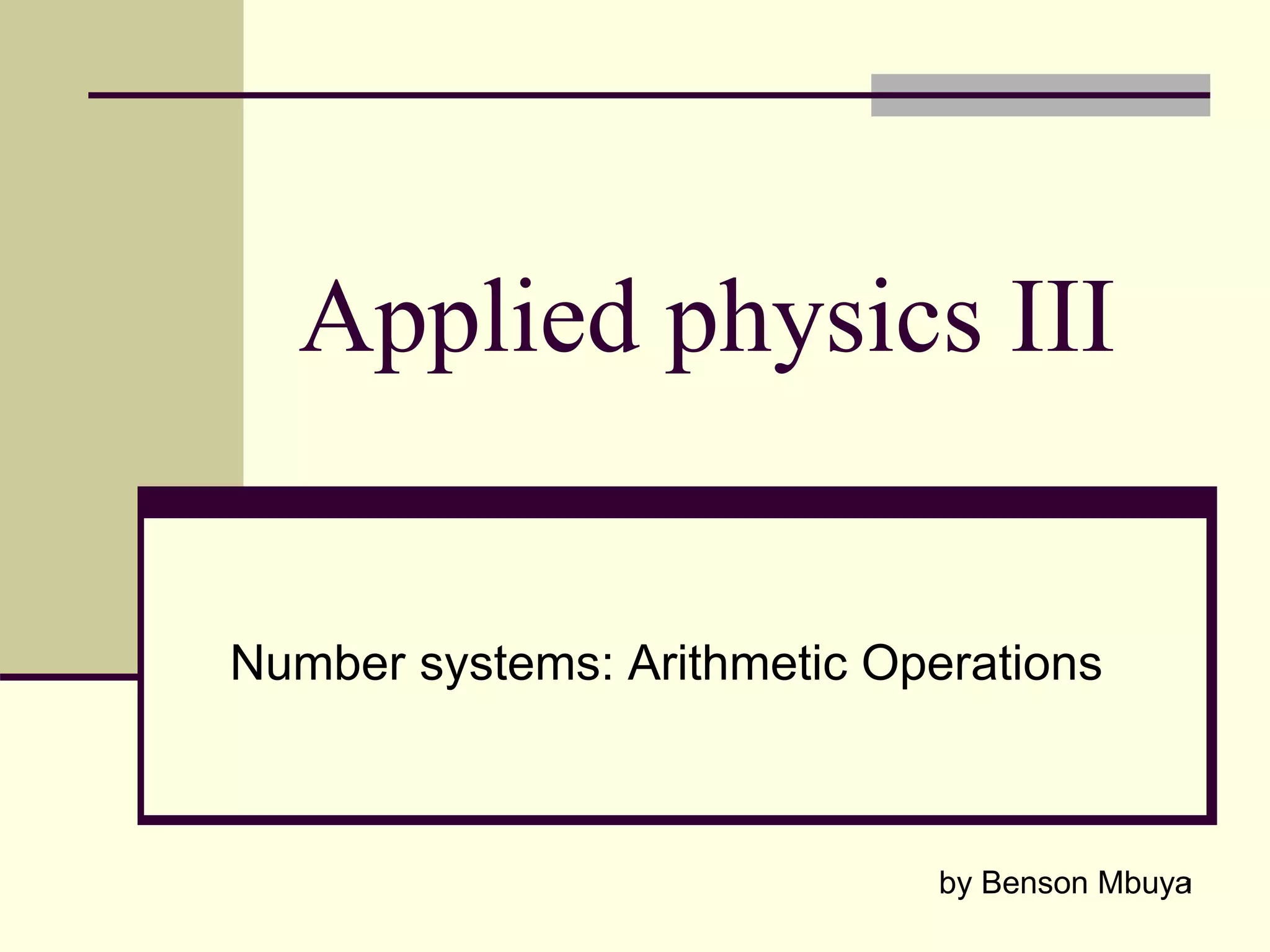 Applied physics iii lecture2 number_systemsii | PPT