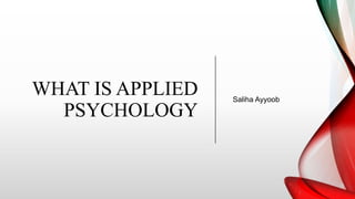 Applied psychology slide | PPTX