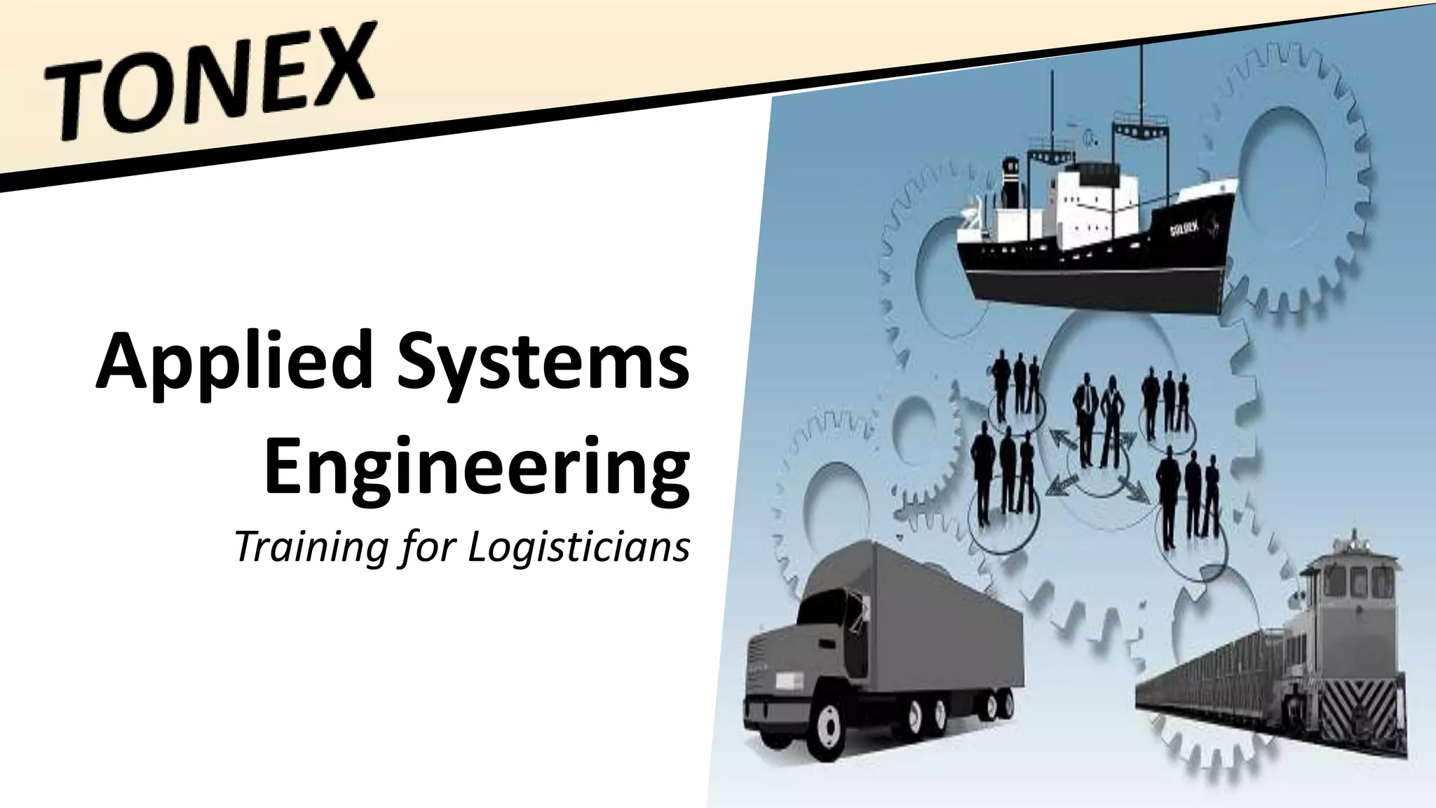 Applied Systems Engineering Training for Logisticians to Solving ...
