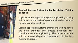 Applied Systems Engineering Training for Logisticians to Solving ...