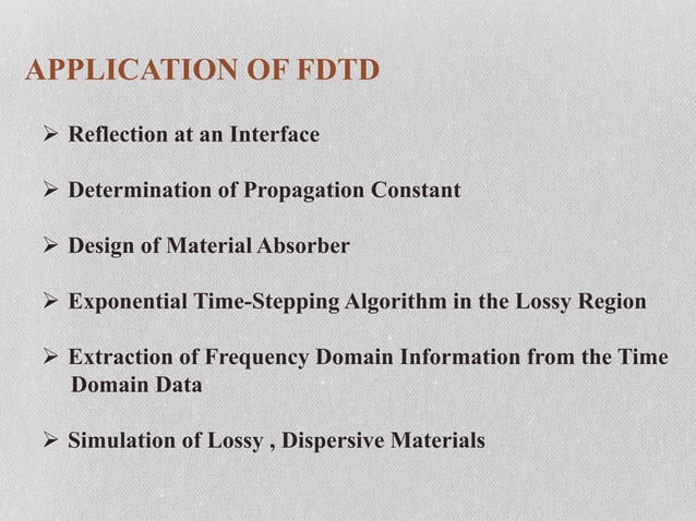APPLICATION OF 1-D FDTD | PPT