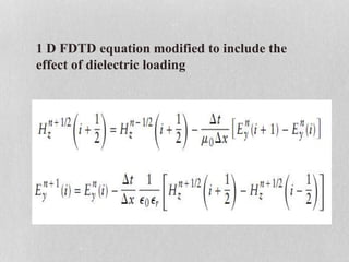 APPLICATION OF 1-D FDTD | PPTX