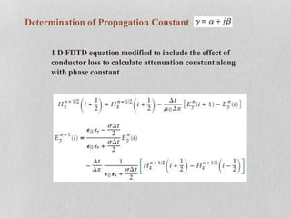 APPLICATION OF 1-D FDTD | PPTX