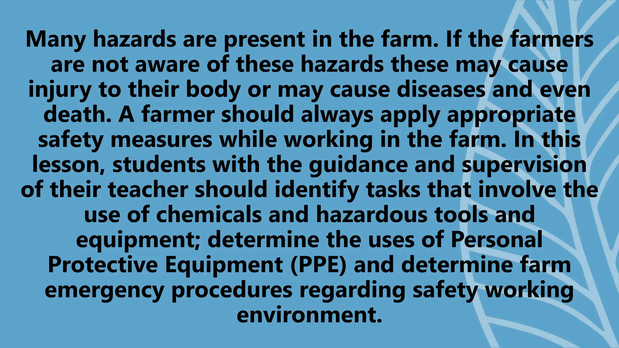 APPLY APPROPRIATE SAFETY MEASURES WHILE WORKING IN FARM.pptx