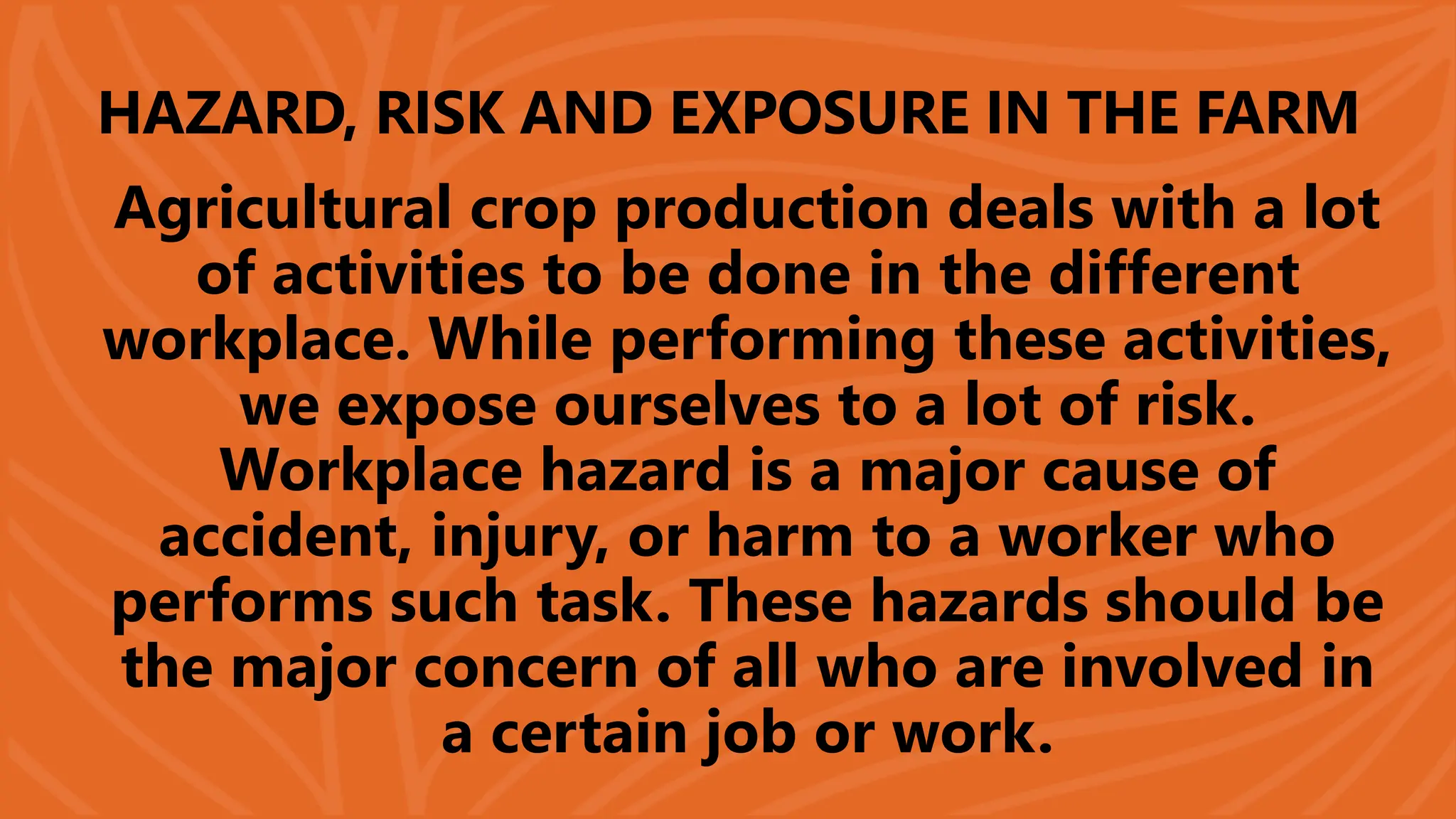 APPLY APPROPRIATE SAFETY MEASURES WHILE WORKING IN FARM.pptx