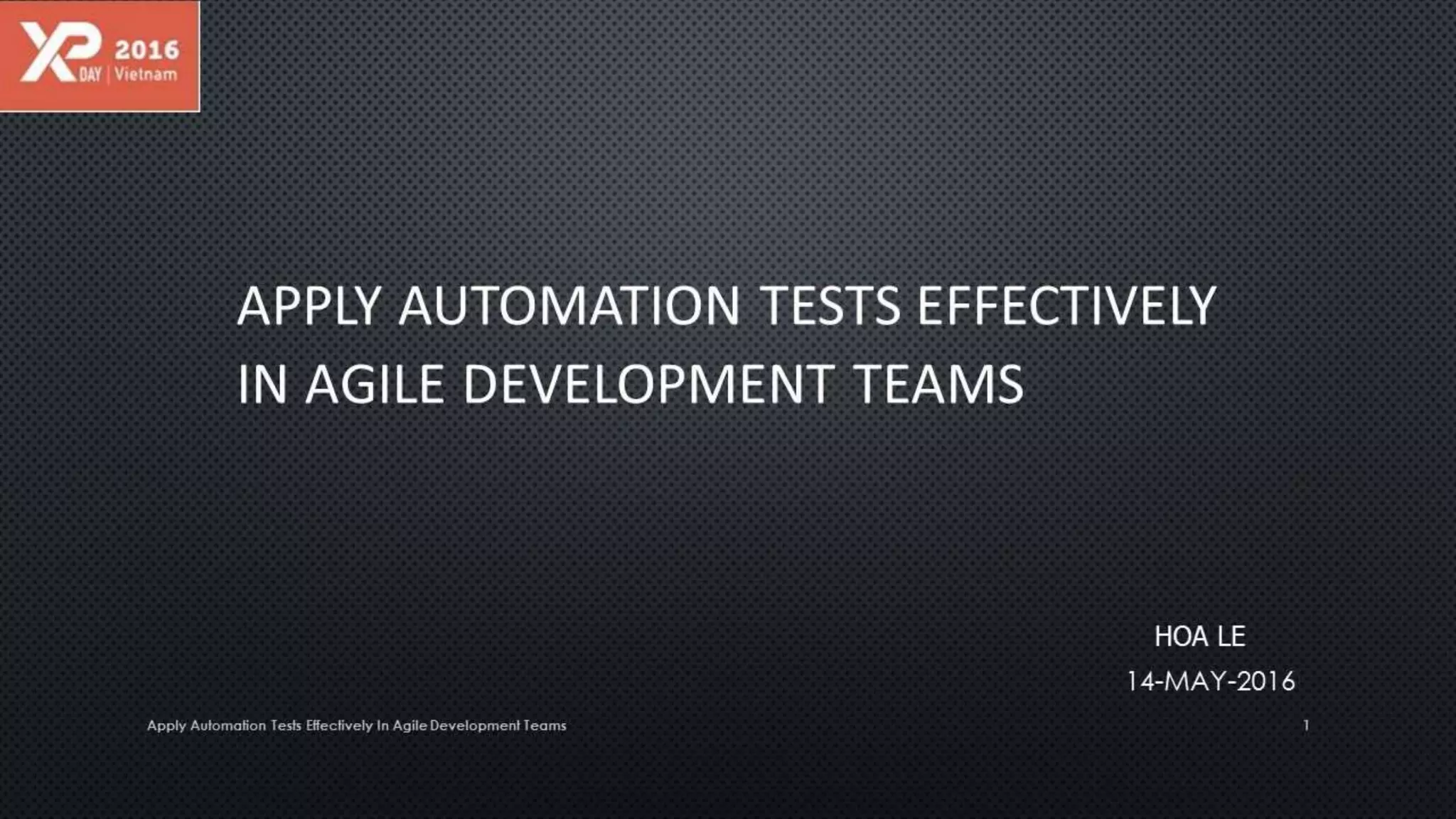 Apply automation tests effectively in agile development teams | PPTX