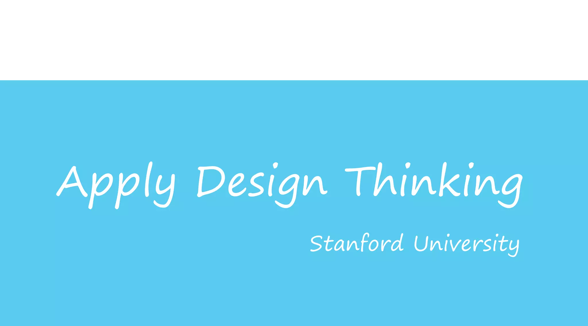 Apply Design Thinking | PPT